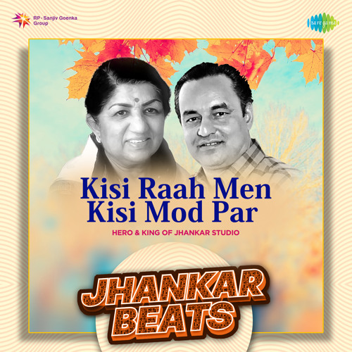 Stream Hero And King Of Jhankar Studio | Listen to Kisi Raah Men Kisi ...
