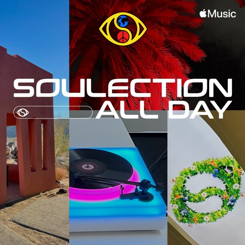Stream SOULECTION | Listen to Soulection All Day 2023 playlist online ...