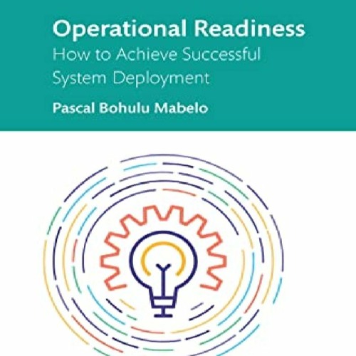 Stream episode GET [PDF] DOWNLOAD Operational Readiness: How to Achieve ...