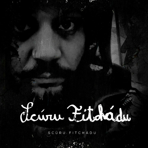 Stream Scúru Fitchádu | Listen to Scúru Fitchádu playlist online for ...