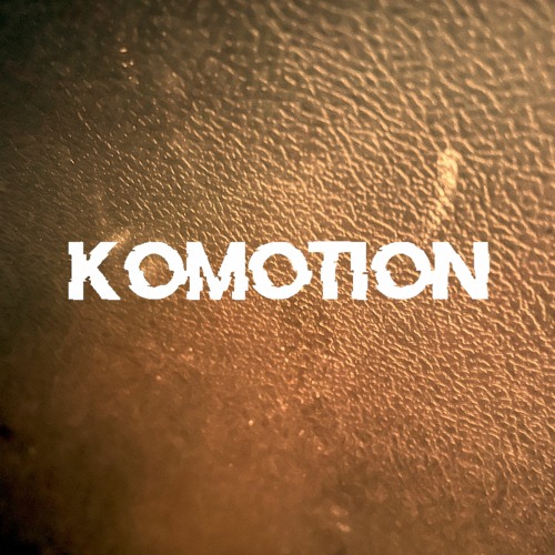 KOMOTION - Free music on ToneDen