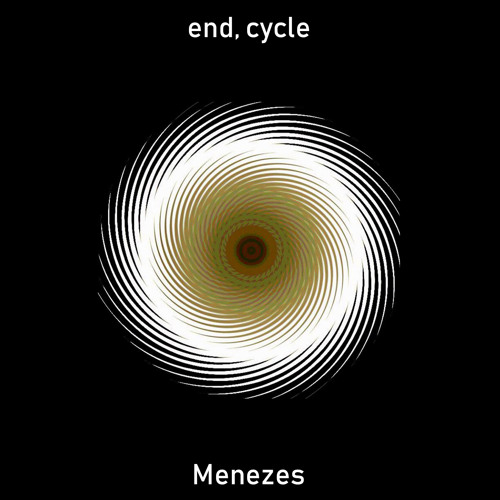 Stream Menezes | Listen to End, Cycle playlist online for free on ...