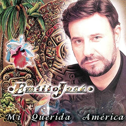 Stream Emilio José | Listen to Mi Querida América playlist online for ...