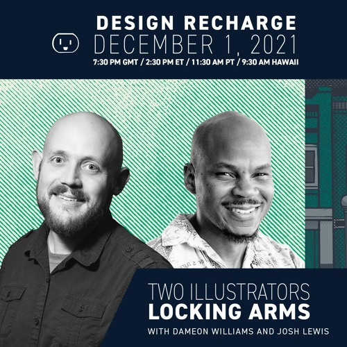 Stream Two Illustrators Locking Arms with Dameon Williams and Josh ...