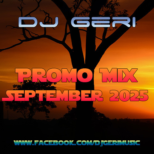 DJ Geri - Promo Mix September 2025-09-04