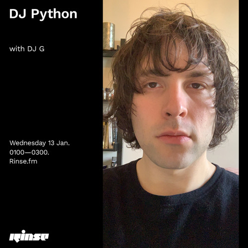 Stream DJ Python & DJ G - 13 January 2021 by Rinse FM | Listen online ...