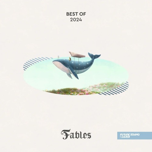 Stream FABELS BEST OF 2024 by Mark Porritt aka Skyraid uk | Listen ...