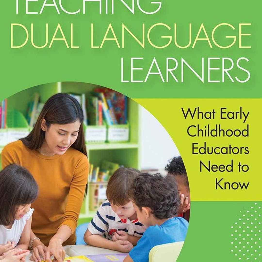 Stream [EBOOK] Teaching Dual Language Learners: What Early Childhood ...