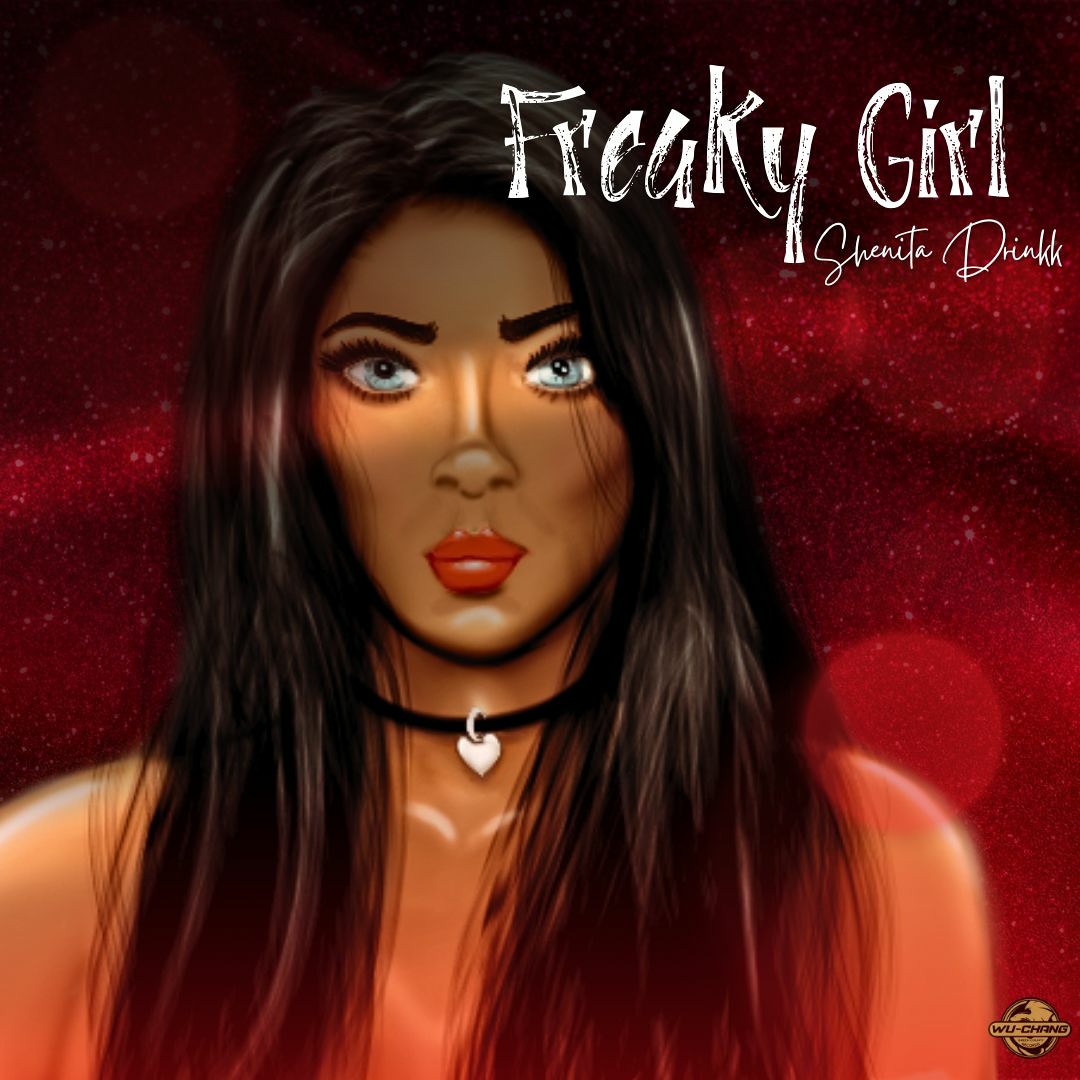 Stream Freaky Girl by Shenita Drinkk | Listen online for free on SoundCloud