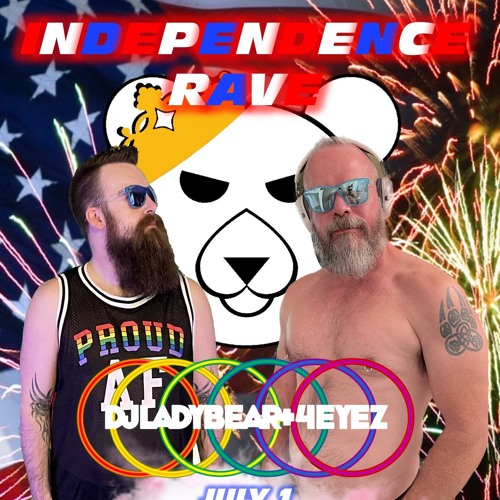 Stream July 4th Independence Rave at The Rivers Edge by DJ Lady BEar ...