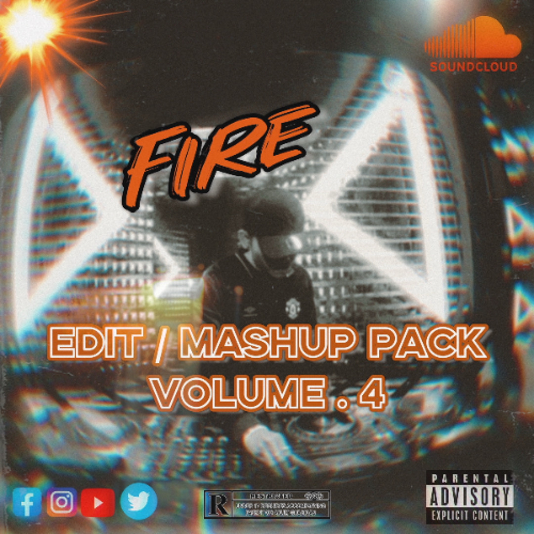 Stream Fire Edit & Mashup Pack Volume . 4 by FIRE | Listen online for free on SoundCloud