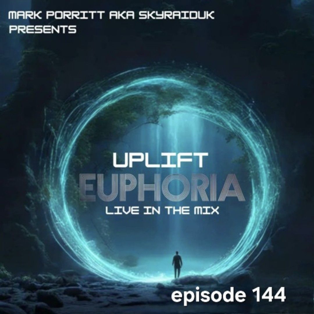 Stream UPLIFT EUPHORIA EP 144 by Mark Porritt | Listen online for free ...