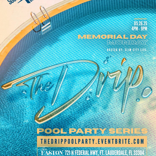 Stream The Drip Pool Party ft Slim City by Radio Jamez | Listen online ...