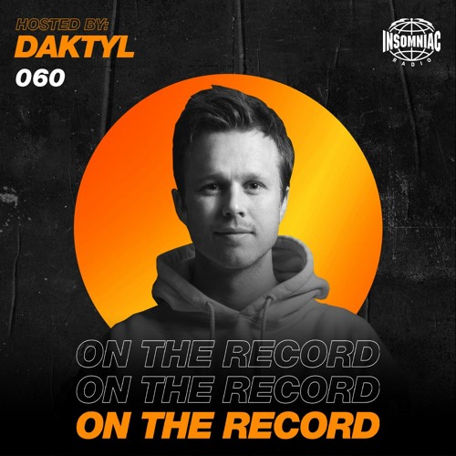 Daktyl - On The Record 060 2021-04-02