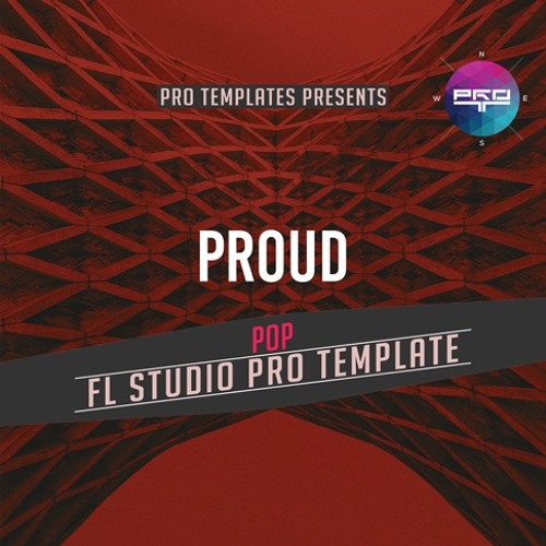 Stream Proud FL Studio Pro Template by Logic Pro X Templates | Listen ...