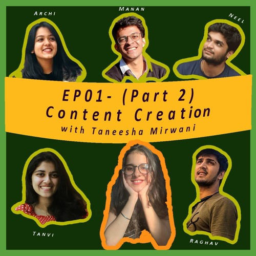 Stream Episode 1: Content Creation with Taneesha Mirwani (Part 2) by ...