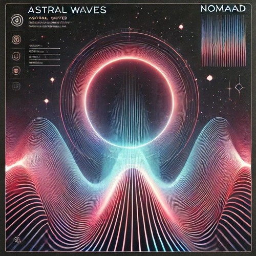 Stream Astral Waves - Live Performance by NOMAAD | Listen online for free on SoundCloud