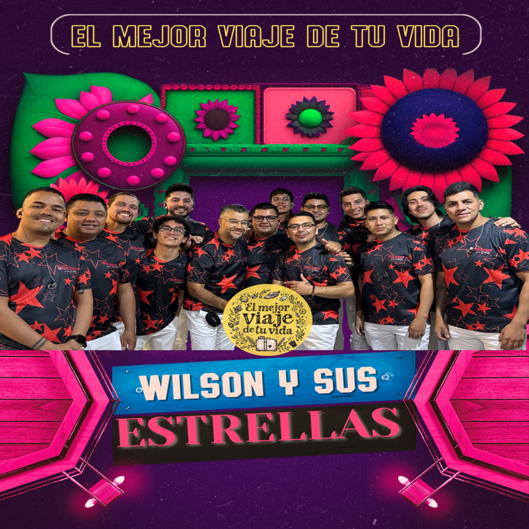 Stream El Mejor Viaje de Tu Vida by Wilson y sus estrellas | Listen ...