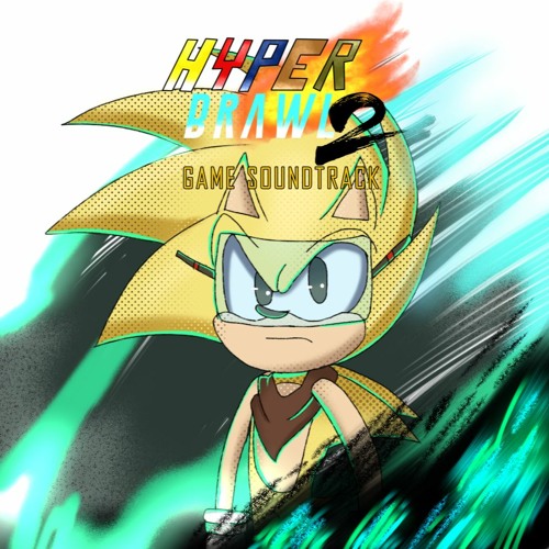 Stream Hyper Brawl 2 theme/Character Select by juellz 37 | Listen ...