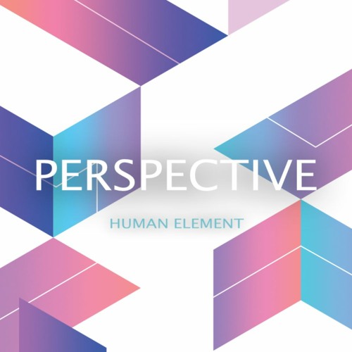 Human Element - Perspective 2023-11-09