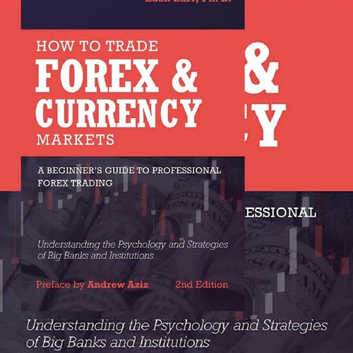 Stream [DOWNLOAD]⚡PDF How to Trade Forex and Currency Markets, A ...