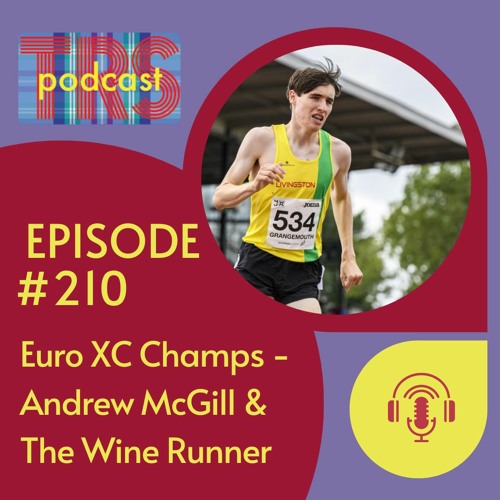 Stream episode Episode 210 | Euro XC Champs - Andrew McGill & The Wine ...