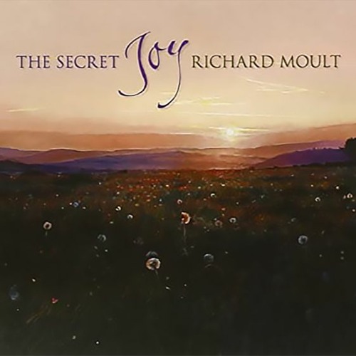 Stream Richard Moult | Listen to The Secret Joy playlist online for ...