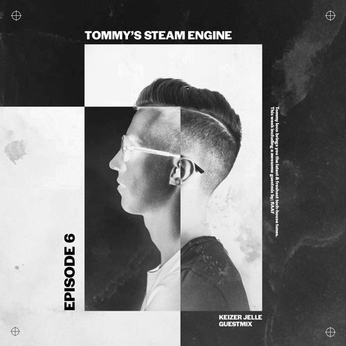 Tommy Loco & Keizer Jelle (Mightyfools) - Tommy's Steam Engine 06 2021 ...