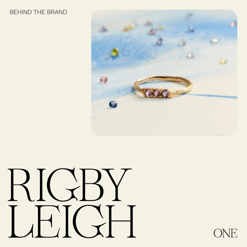 Stream episode Rigby Leigh by One Magazine by One Magazine podcast ...