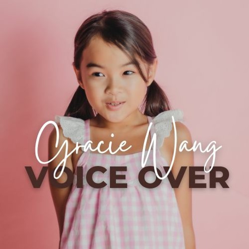 Stream Gracie Wang Voice Over Samples from Gimbey dela Cruz | Listen online for free on SoundCloud