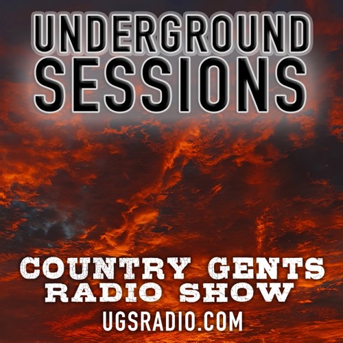 Stream Underground Sessions 16th July 22 No Talking by Country Gents | Listen online for free on ...