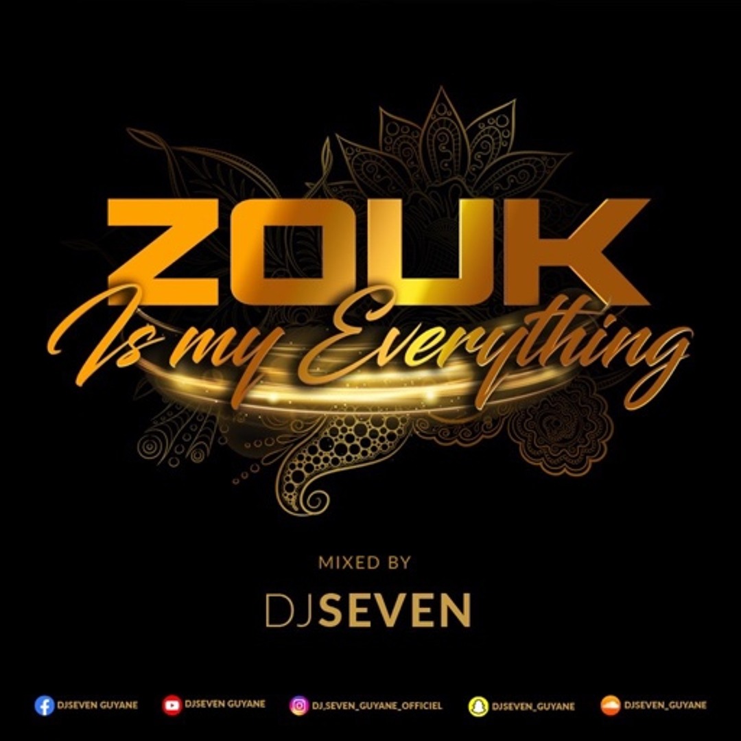 Stream Zouk is my everything vol 1.mp3 by djseven_guyane | Listen ...