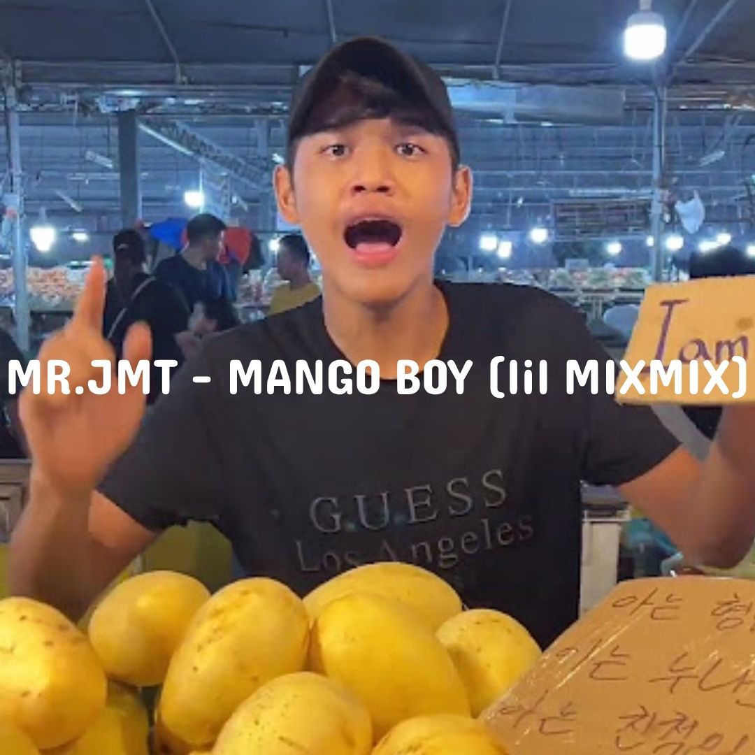 Stream MR.JMT - MANGO BOY (lil MIXMIX) by DJ JUNBO | Listen online for ...