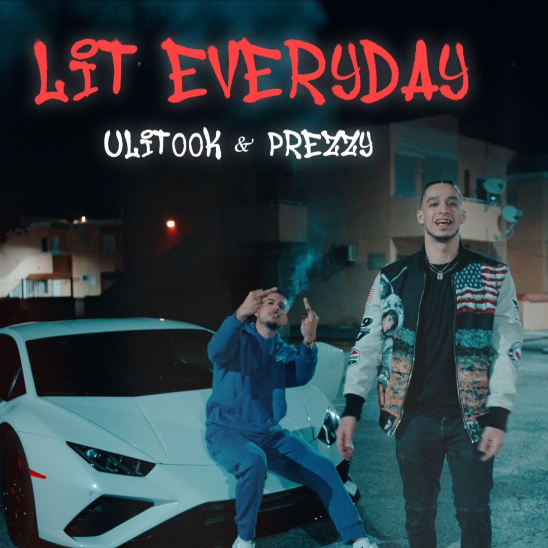 Stream Lit Everyday (Feat. Cartel Prezzy) by ULITOOK | Listen online ...