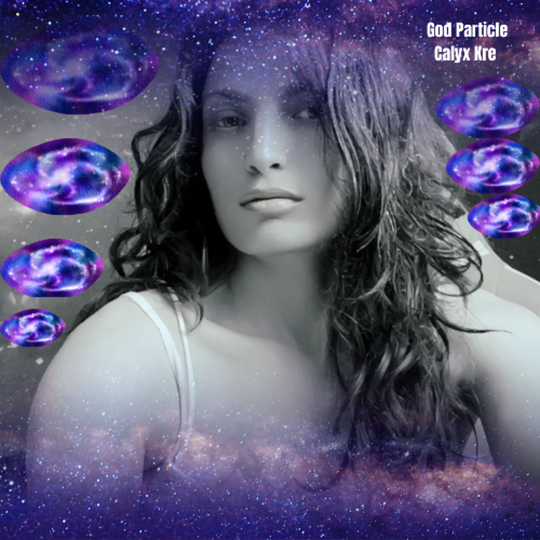 Stream God Particle by Calyx Kre | Listen online for free on SoundCloud