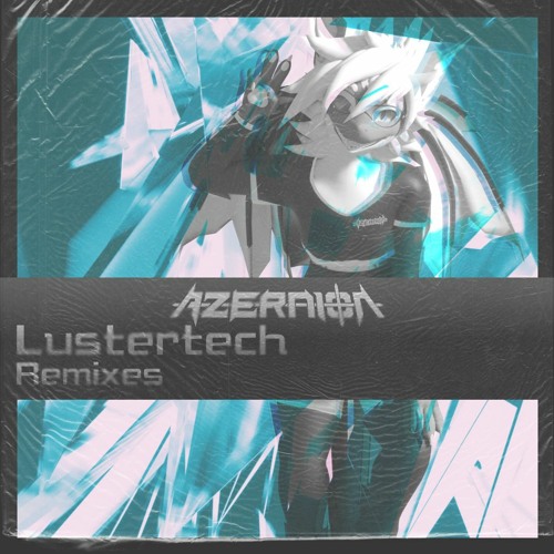 Stream 𝐀𝐳𝐞𝐫𝐧𝐢𝐨𝐧 | Listen to Lustertech Remixes playlist online for free ...