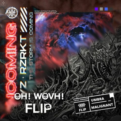 Stream INCOMING VS UMBRA - Marauda X Emorfik X RZRKT (OH! WOVH! FLIP ...