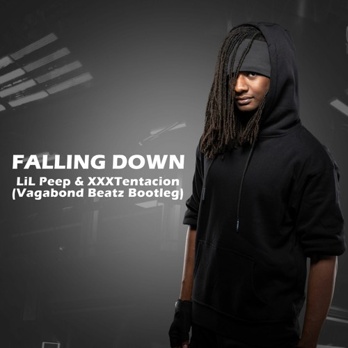 Stream Lil Peep X Xxxtentacion Falling Down Vagabond Beatz Bootleg 7538