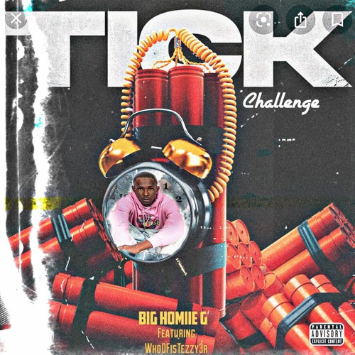 Stream Bread Gang " Big Homie G " Tick Challenge x WhoDFisTezzy Prod ...