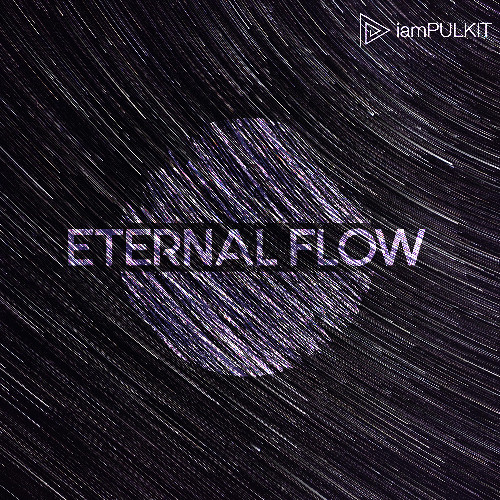 Stream Eternal Flow by iamPulkit | Listen online for free on SoundCloud