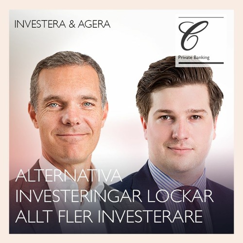 Stream episode Alternativa investeringar lockar allt fler investerare by Carnegie Private ...