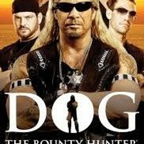 Stream Dog the Bounty Hunter THEME SOMG by Louisianaafterburner ...