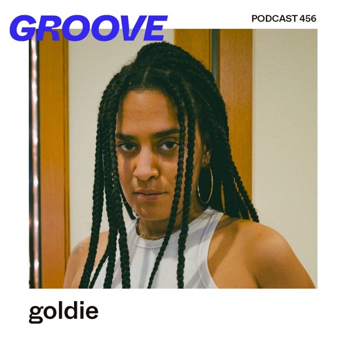 Stream GROOVE Podcast 456 – goldie by Groove Magazin | Listen online ...