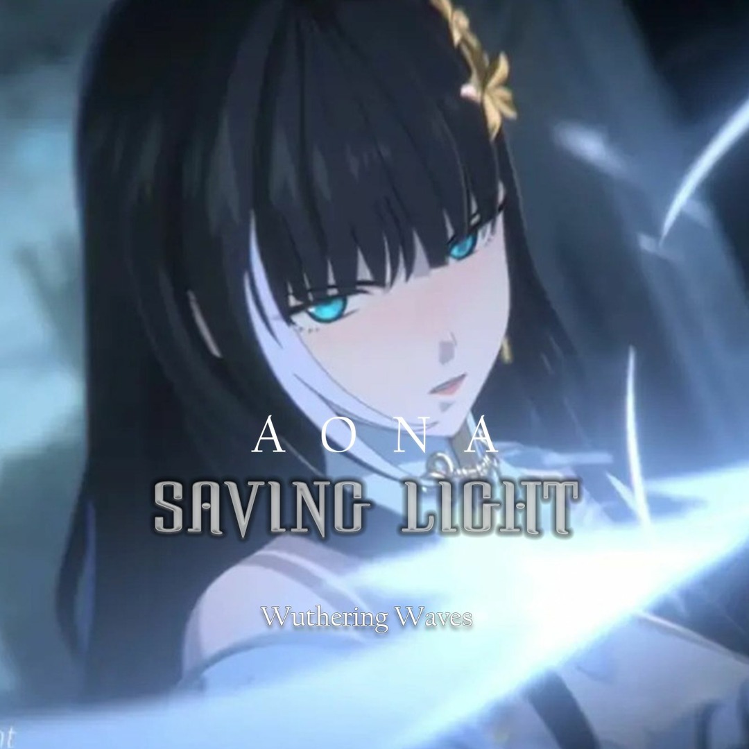 Stream "Saving Light" | Wuthering Waves | Cover Ft. jaydon ...