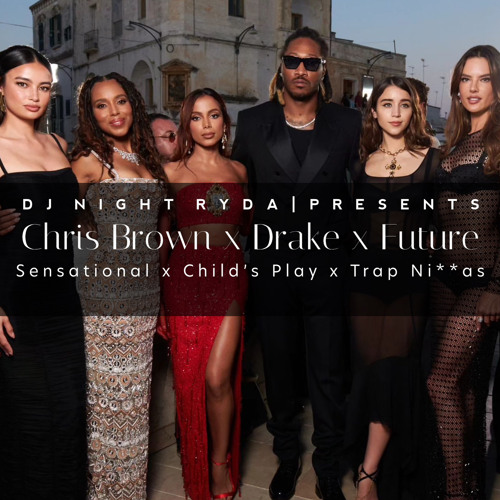 Stream Chris Brown X Davido x Drake x Future - Sensational x Childs ...