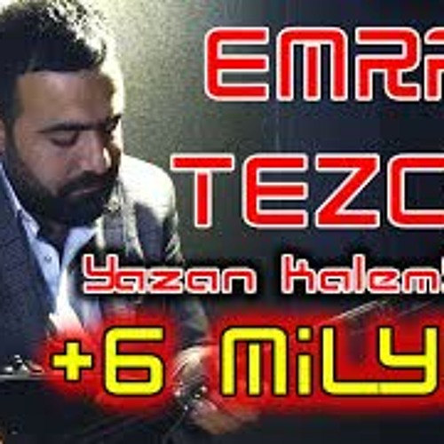 Stream Emrah TEZCAN Yazan Kalem Siyah 2019 BY Ozan KIYAK Ozi ...