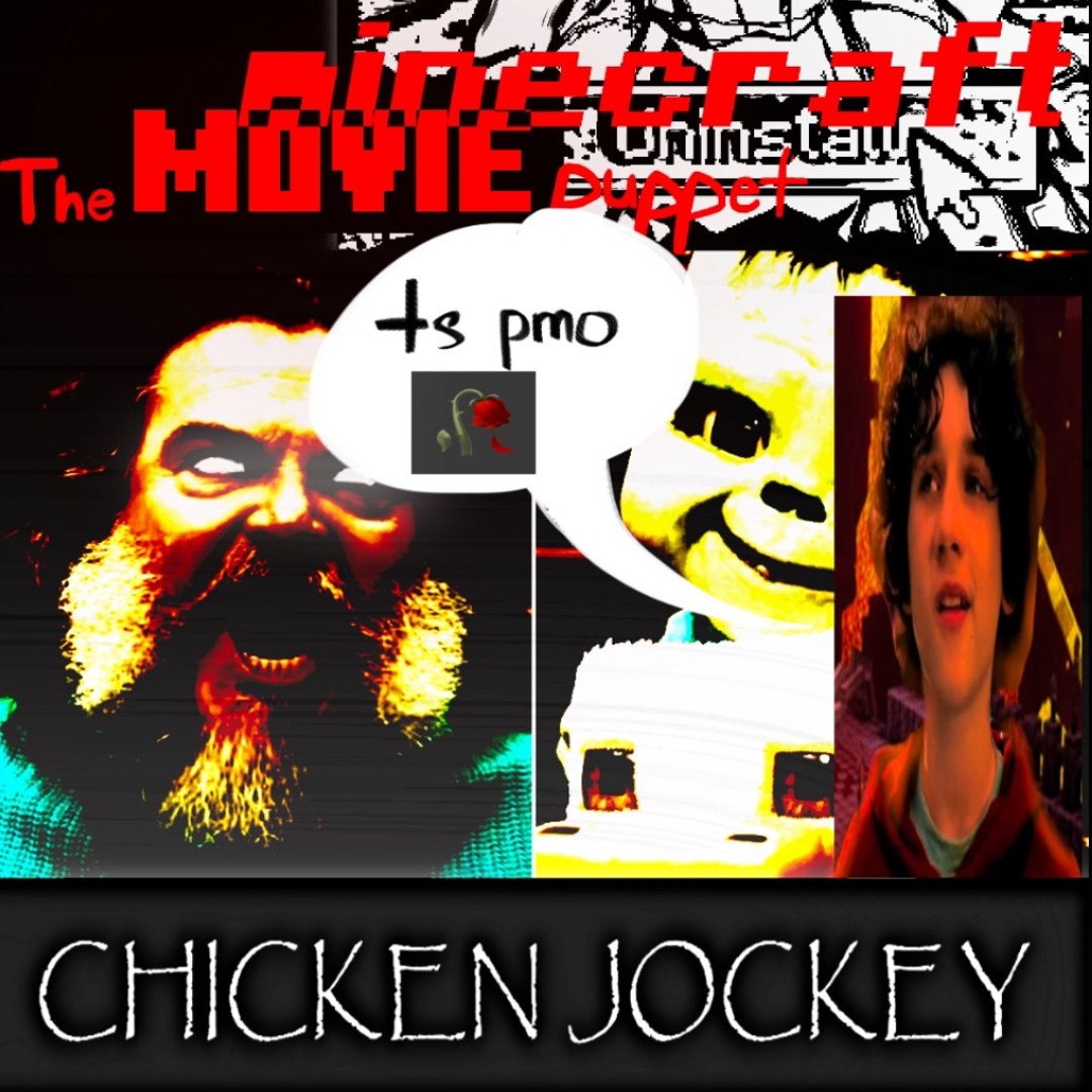 Stream CHICKEN JOCKEY [minecraft the MOVIE puppet] by JaztyMania ...