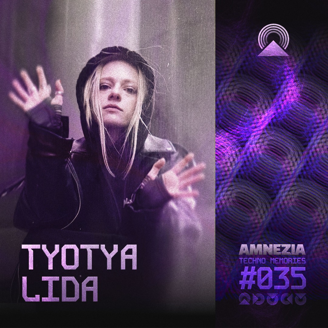Stream AMNEZIA PODCAST: TECHNO MEMORY #035 | TYOTYA LIDA by amnezia ...