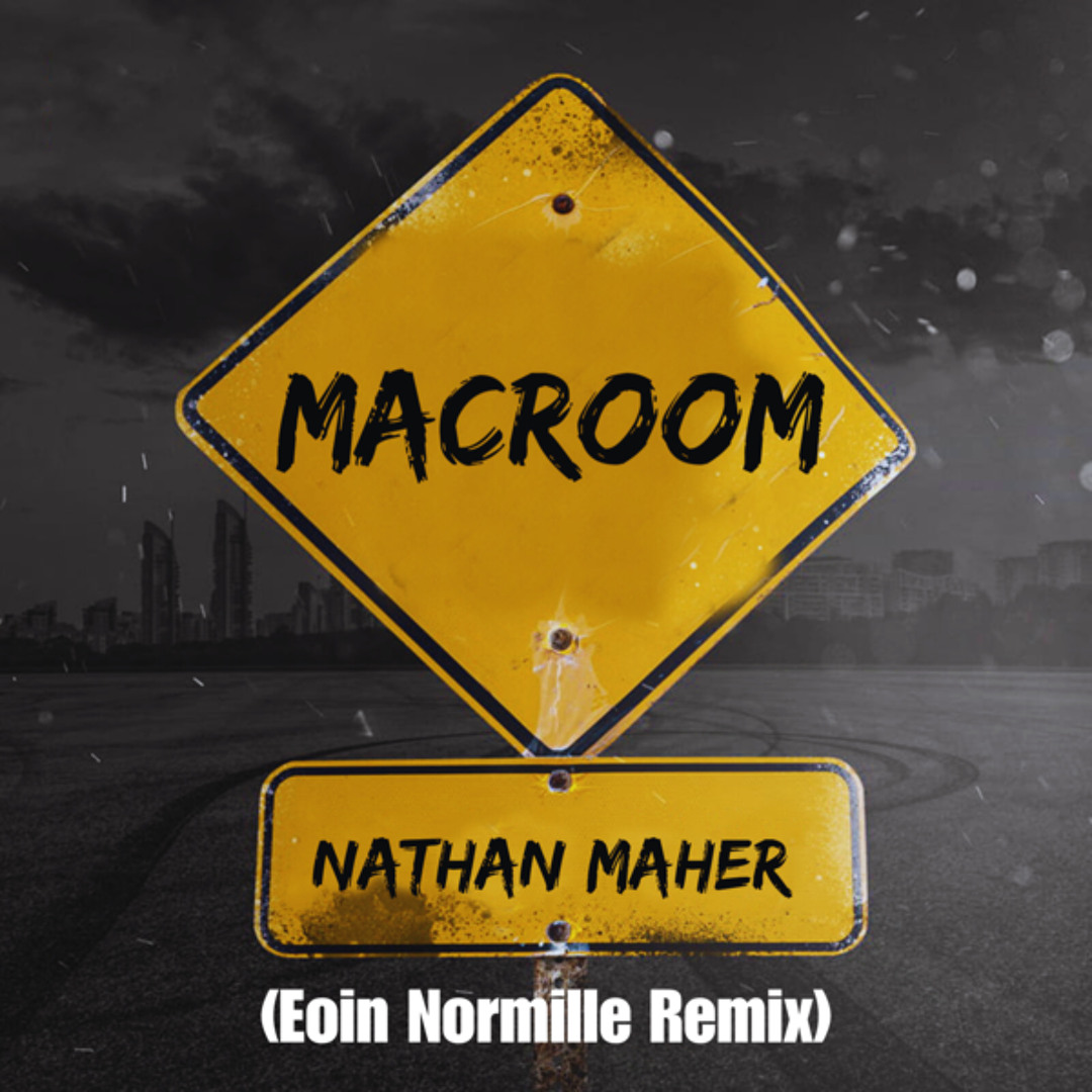 Stream Macroom (Eoin Normile Remix) by Nathan Maher | Listen online for ...