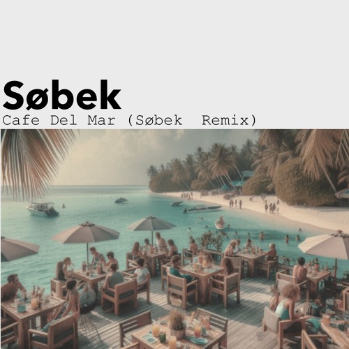 Stream Energy 52 - Cafe Del Mar (Søbek Remix) by Søbek | Listen online ...